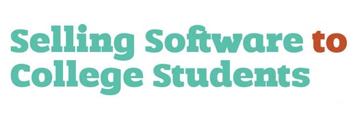 Selling Software to College Students [Infographic]