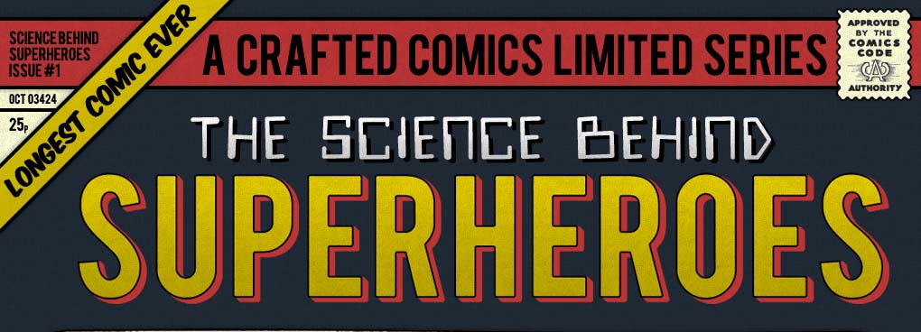 The Science Behind the Superheroes [Infographic]