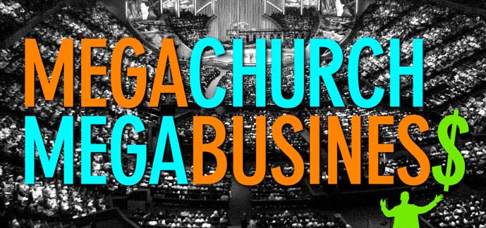 Megachurch Megabusiness [Infographic]