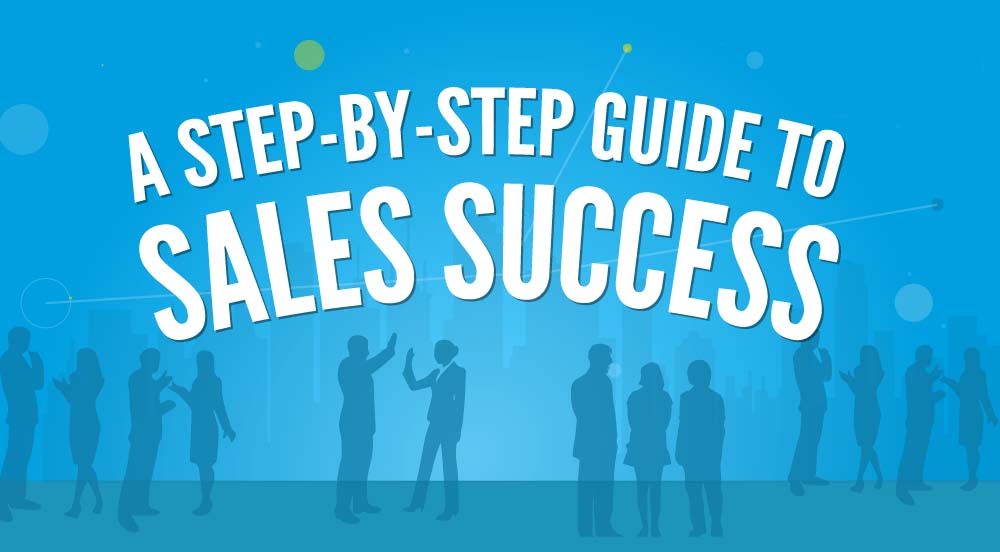 Achieving Sales Success [Infographic]