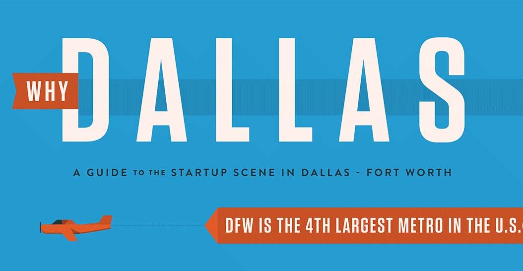 Why Dallas - A Guide to the Startup Scene in Dallas-Fort Worth ...