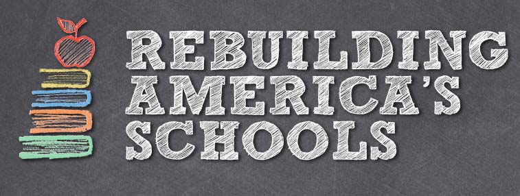 Rebuilding America’s Schools [Infographic]