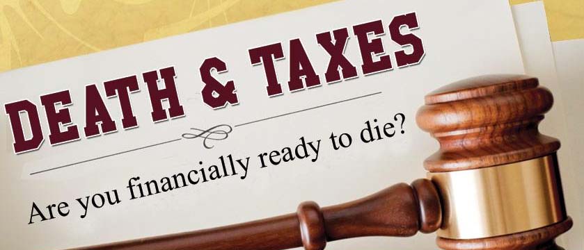 Death & Taxes – Are You Financially Ready to Die? [Infographic]