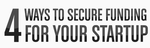 How To Secure Funding for Your Startup [Infographic]