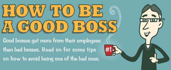How To Be a Good Boss [Infographic]