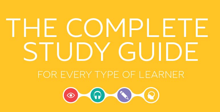 The Complete Study Guide For Every Type of Learner [Infographic]