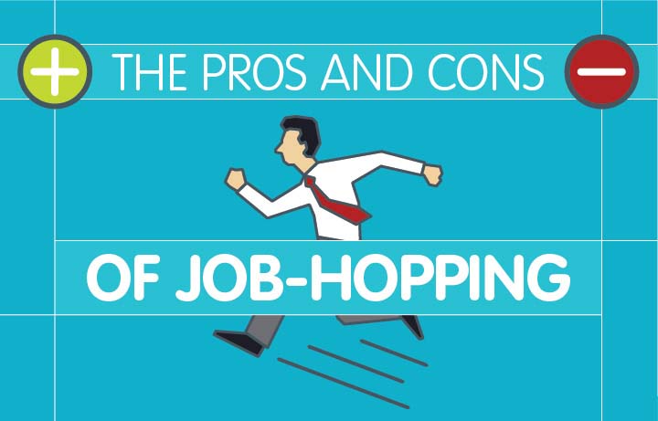 The Pros and Cons of Job Hopping [Infographic]