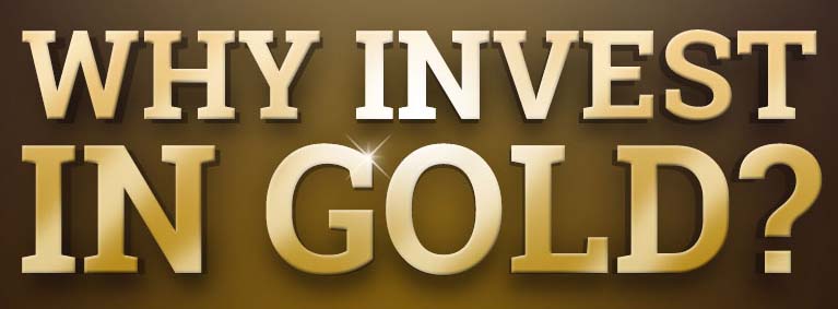 Why Invest In Gold? [Infographic]