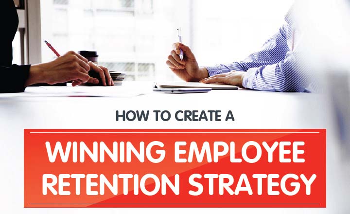 How to Create a Winning Employee Retention Strategy [Infographic]