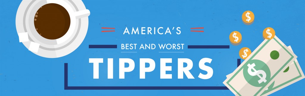 America's Best (and Worst) Tippers [Infographic]
