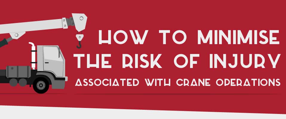 How To Minimize Risk of Injury Associated With Crane Operations ...