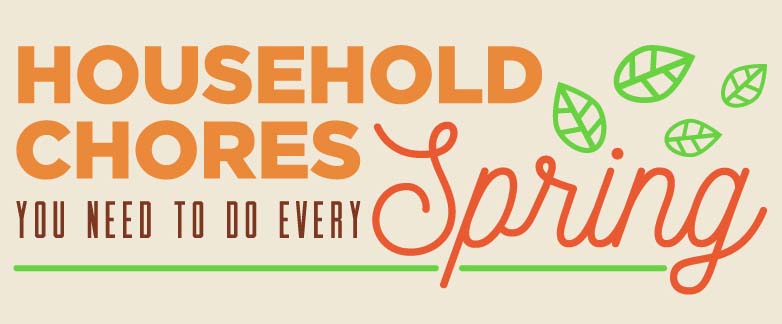 Household Chores You Need To Do Every Spring [Infographic]