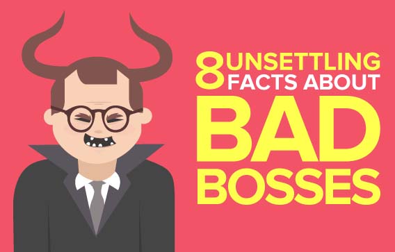 8 Unsettling Facts About Bad Bosses [Infographic]