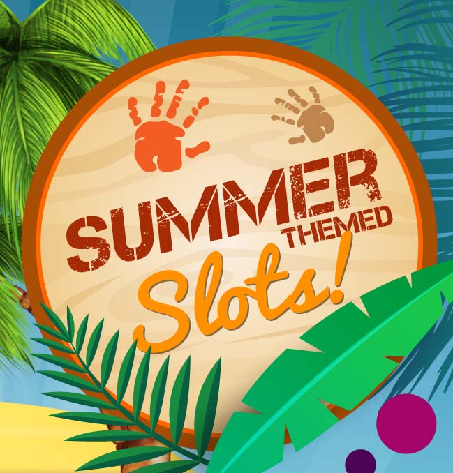 Summertime Themed Slots [Infographic]