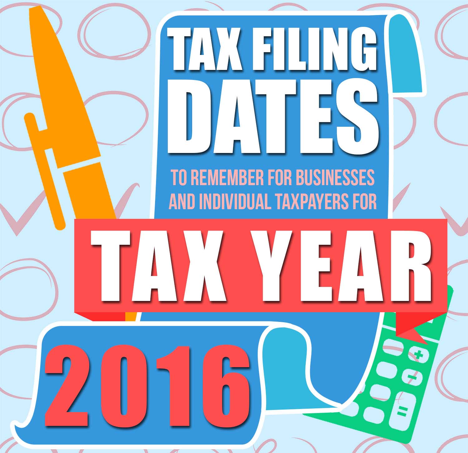Important Dates to Remember for Tax Year 2016 [Infographic]