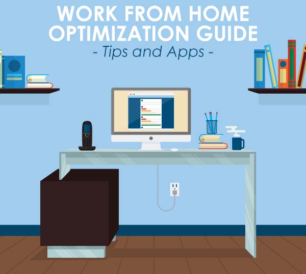 Make the Most of Working From Home [Infographic]