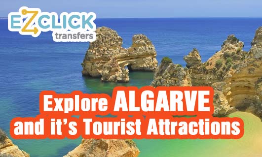 Explore Algarve And It's Tourist Attractions [Infographic]