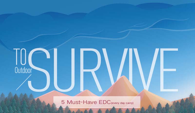 5 Must-Have EDC Items for Outdoor Survival [Infographic]