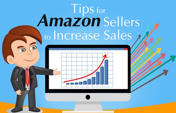Tips for Amazon Sellers to Increase Sales [Infographic]