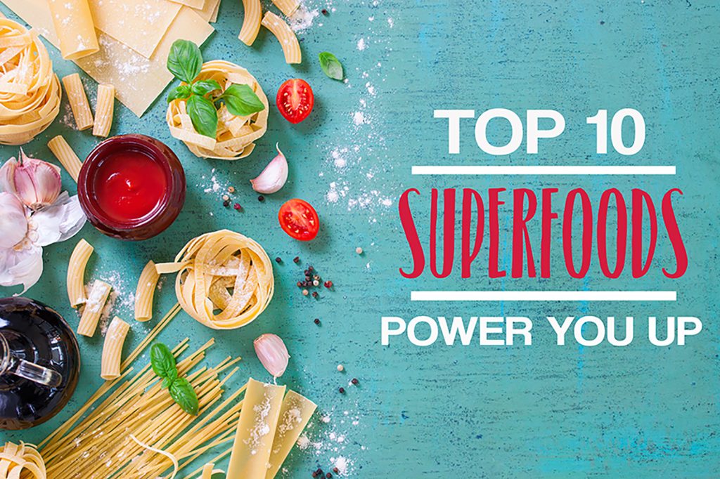 Top 10 Super Foods to Power You Up [Infographic]