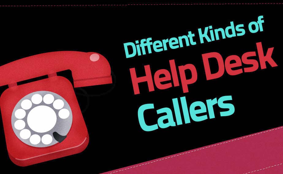 The Different Kinds of Help Desk Callers [Infographic]