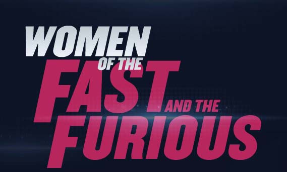 Women of the Fast and the Furious [Infographic]