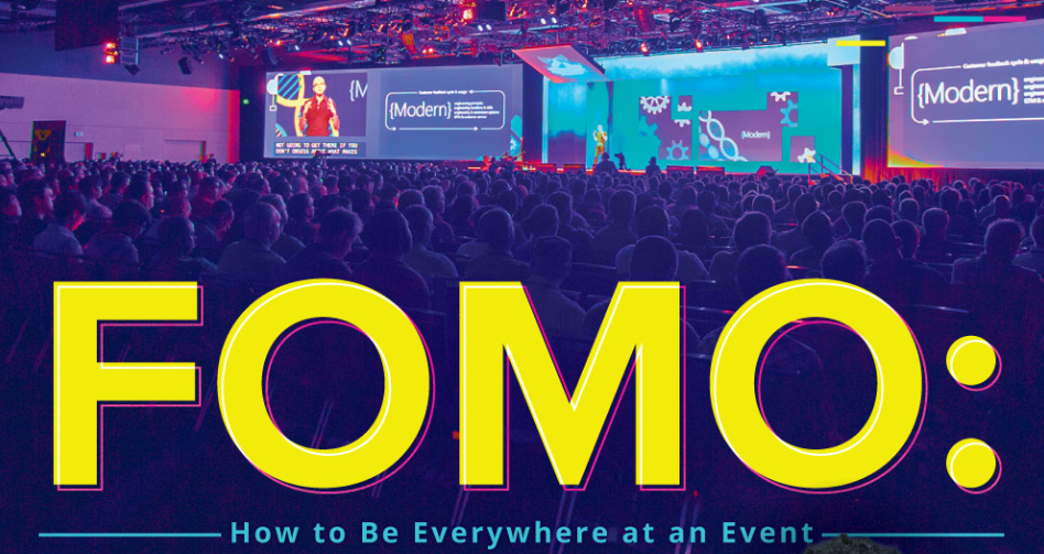 FOMO: How To Be Everywhere At An Event [Infographic]
