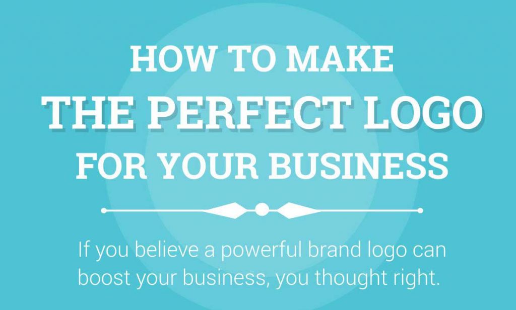 How to Make the Perfect Logo for Your Business [Infographic]