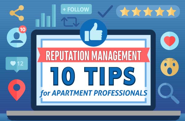 10 Reputation Management Tips for Apartment Pros [Infographic]