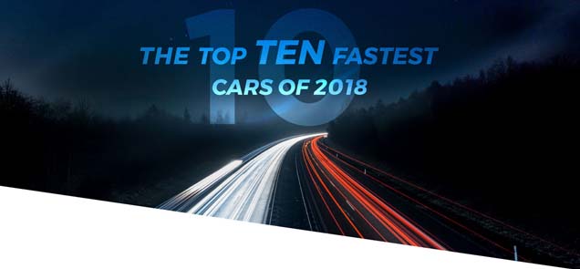 The Top Ten Fastest Cars of 2018 [Infographic]