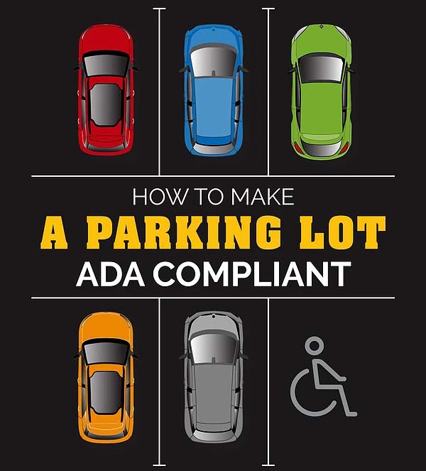 How to Make a Parking Lot ADA Compliant [Infographic]