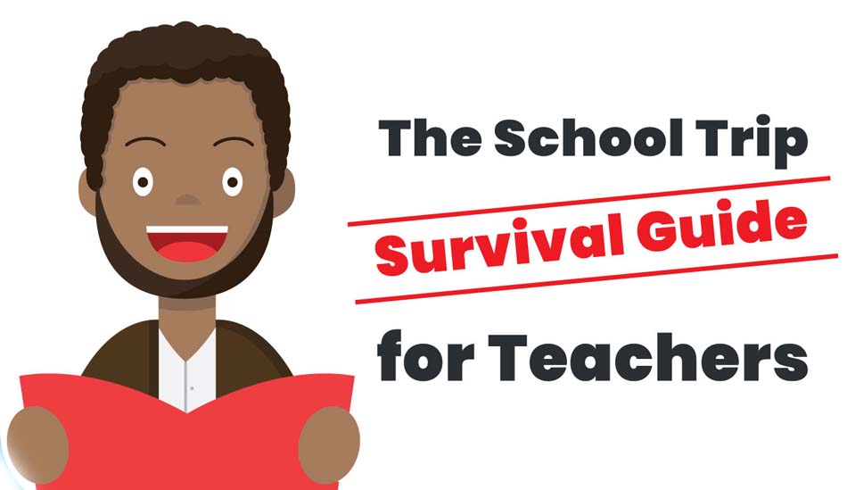The School Trip Survival Guide for Teachers [Infographic]