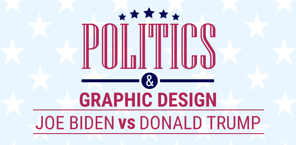 Graphic Designs in Politics: Biden vs. Trump Campaigns [Infographic]