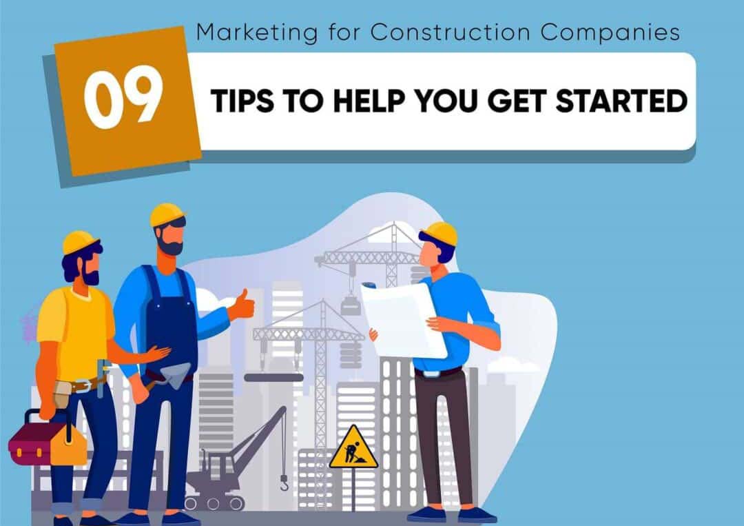 9 Marketing Tips for Construction Companies [Infographic]