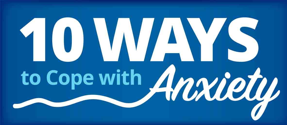 How To Cope With Anxiety [Infographic]