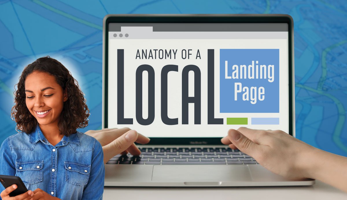The Anatomy of a Local Landing Page [Infographic]