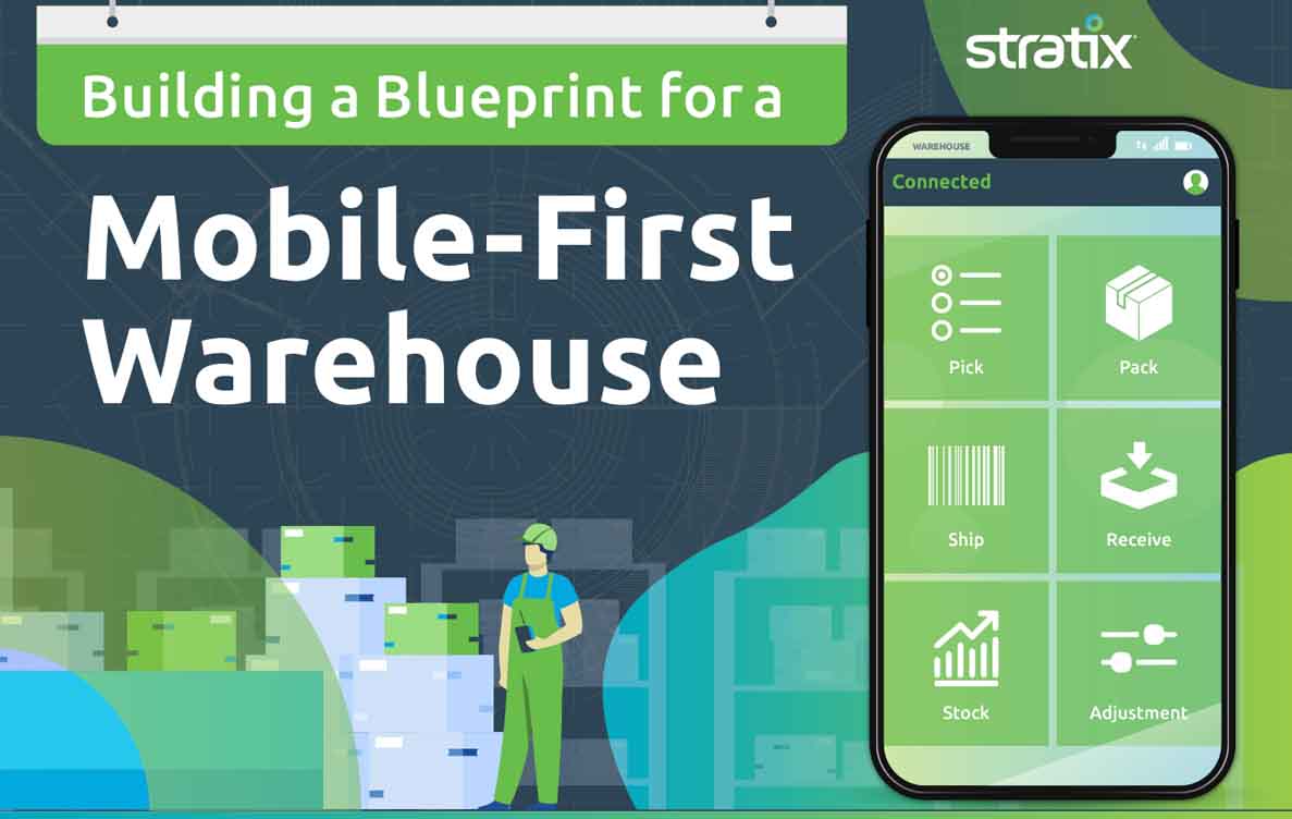 Building a Blueprint for a Mobile-First Warehouse [Infographic]