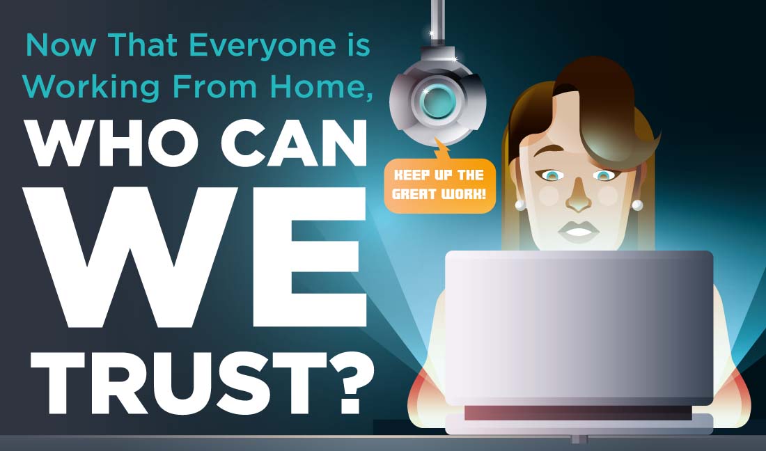 Trusting Remote Workers [Infographic]