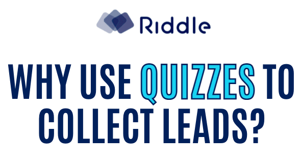 Why Use Quizzes for Lead Generation? (Infographic)