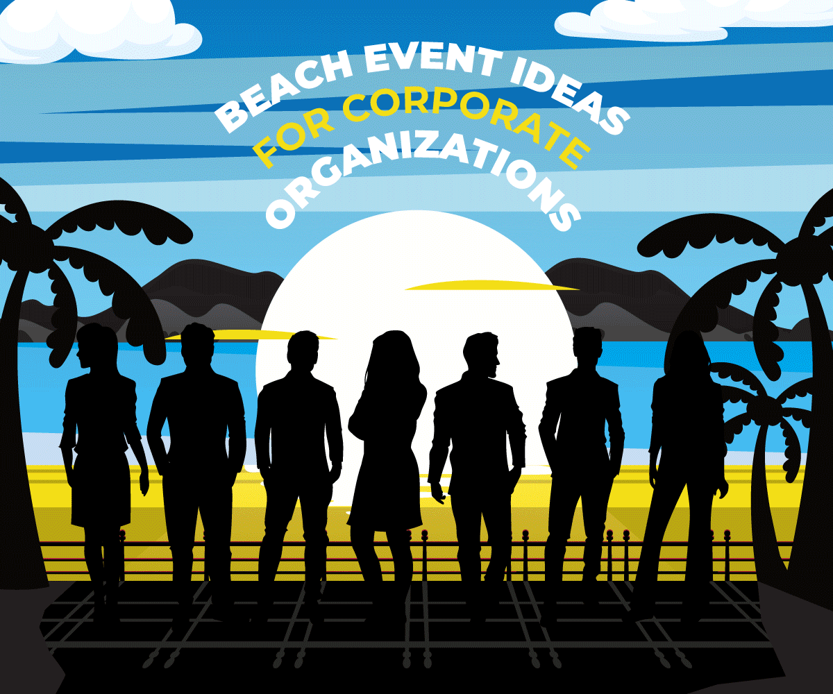 Beach Event Ideas for Corporate Organizations (Infographic)