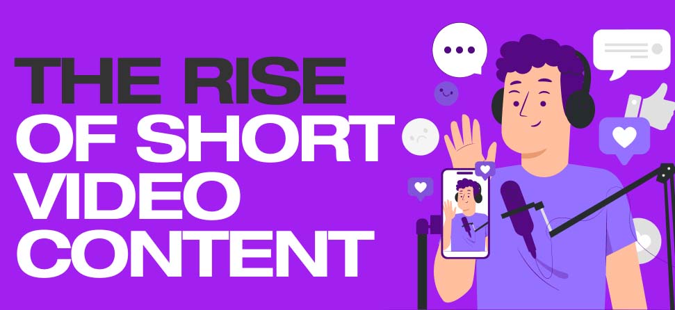 The Rise of Short Video Content (Infographic)