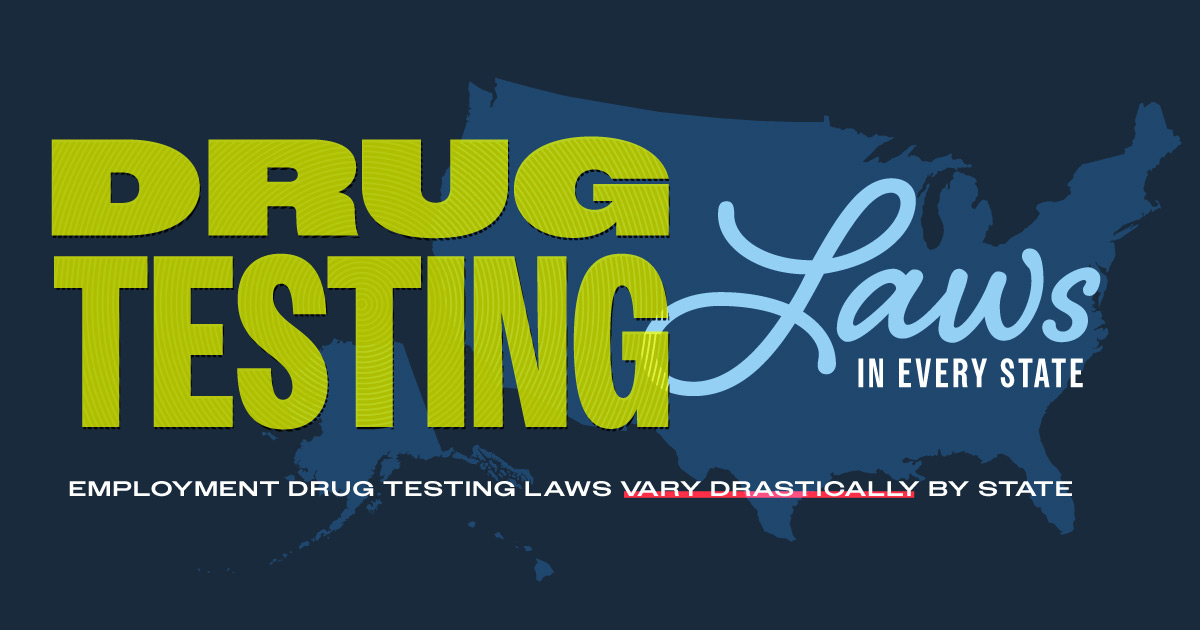 All About Drug Testing Laws in Every State (Infographic)