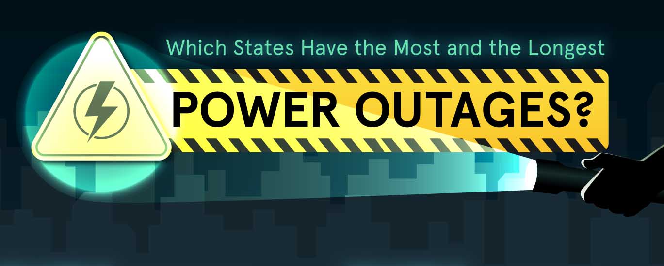 Which States Have the Most and the Longest Power Outages? (Infographic)