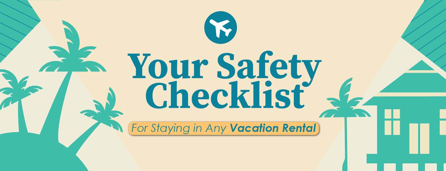 Safety Checklist for Staying in Any Vacation Rental (Infographic)