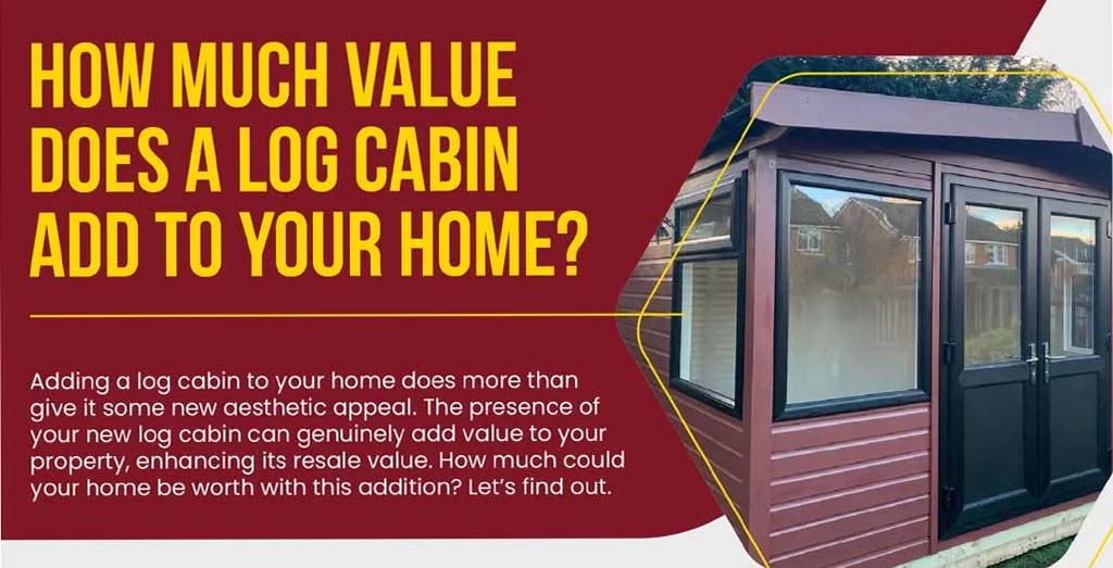 How Much Value Does a Log Cabin Add to Your Home? (Infographic)